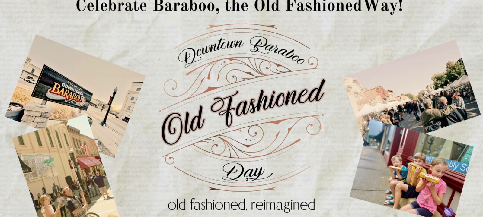 Old Fashioned Day & Made in Baraboo Market - Downtown Baraboo